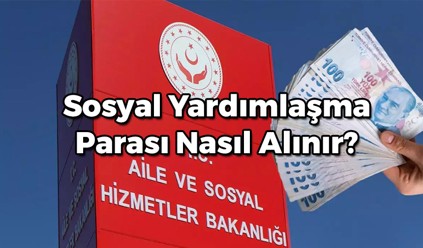 Sosyal Yardımlaşma Para Yardımı Nasıl Alınır? 2024 Başvuru Şartları ... Sosyal Yardımlaşma Para Yardımı Nasıl Alınır? 2024 Başvuru Şartları ...