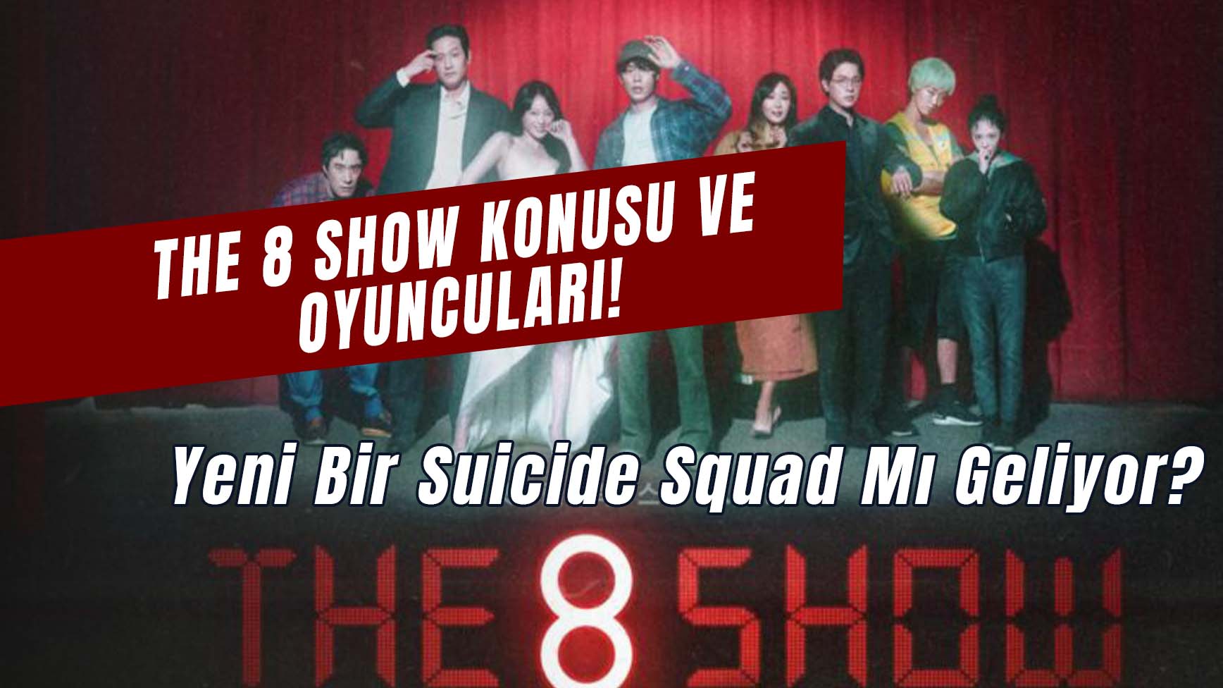 Netflix The 8 Show Konusu: Yeni Bir Kore Draması! The 8 Show Gerçek Mi ...