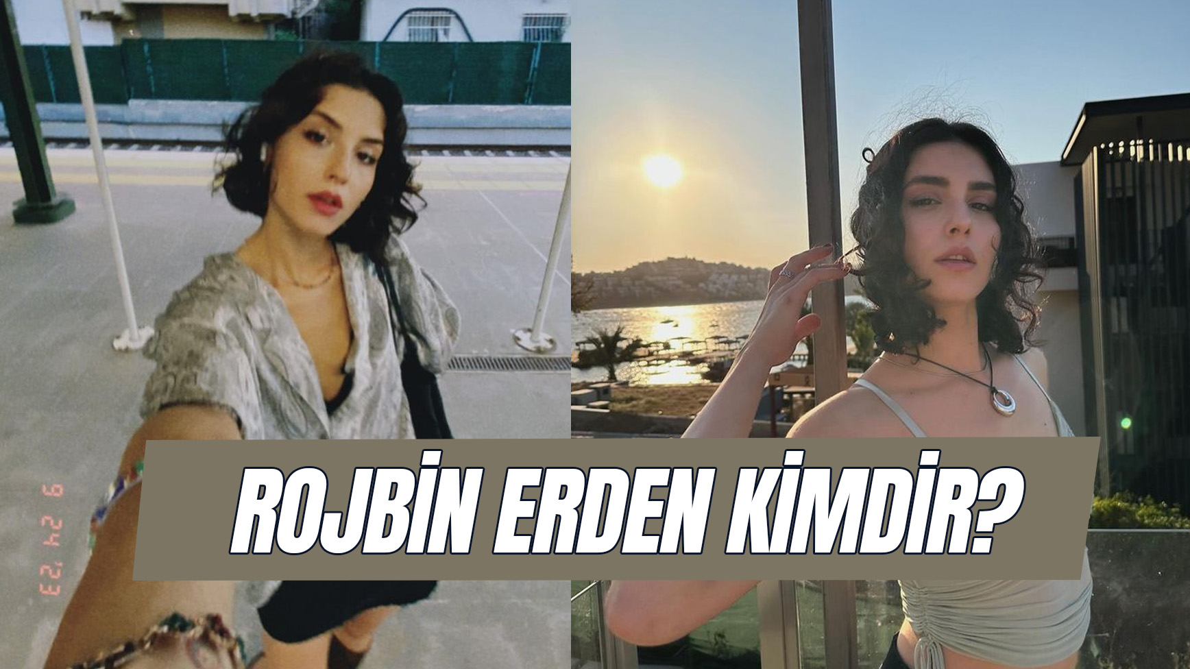 Rojbin Erden Kimdir? Yabani Dizisinin Asi'si Kaç Yaşında? Aslen Nereli ...