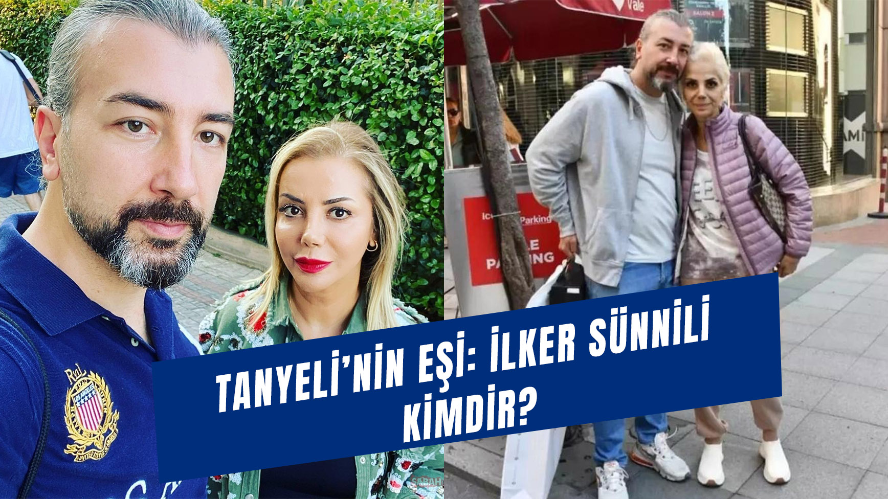 İlker Sünnili Kimdir? Tanyeli'nin Eşi Nereli? - Antalya Körfez Gazetesi
